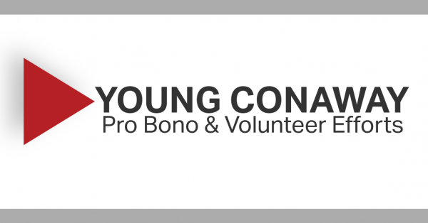 Young Conaway - Pro Bono & Volunteer Efforts