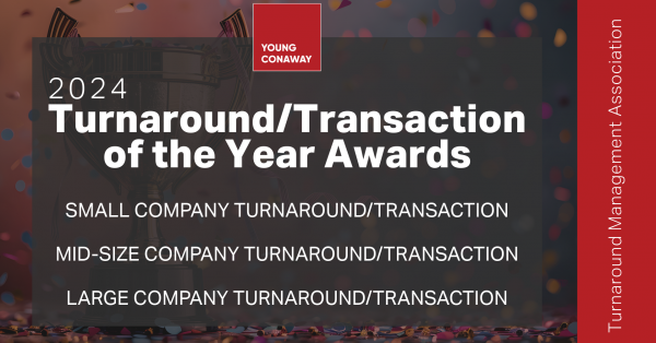 Young Conaway Honored at the 2024 Annual TMA Turnaround and Transaction Awards